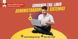 Comando Tail en Linux: Guía como usarlo y Ejemplos