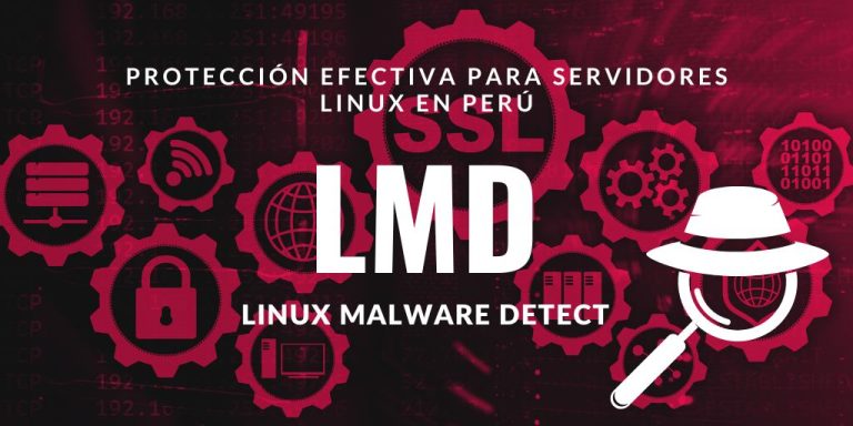 Linux Malware Detect: Protección Efectiva para Servidores Linux en Perú
